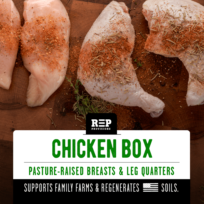 Pastured Raised Chicken Box | Soy Free Chicken | REP Provisions