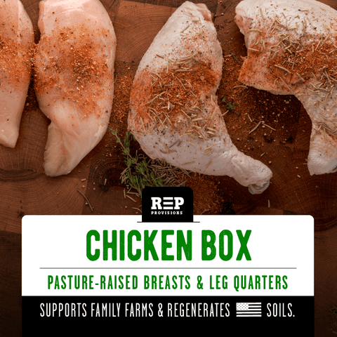 Pastured Chicken Box | Pasture-Raised Chicken – REP Provisions