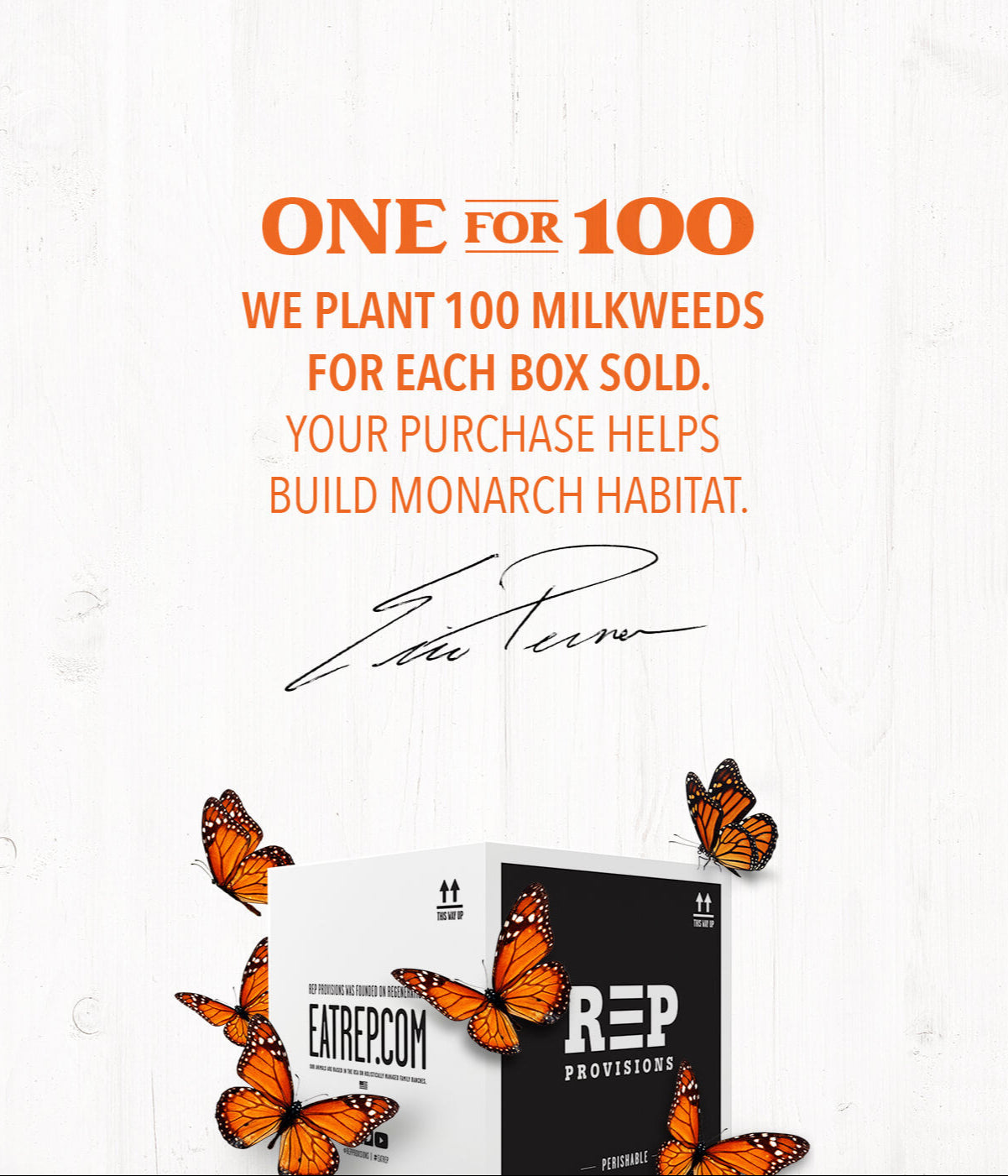Monarch Butterfly ONE for 100 Initiative – REP Provisions